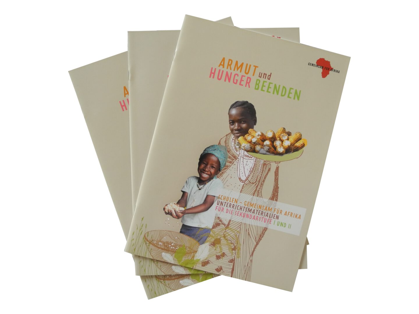 Themenheft „Armut und Hunger beenden“ Sek - GEMEINSAM FÜR AFRIKA